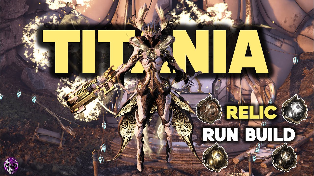 Warframe | Titania Prime Relic Run Build 🔥 - YouTube