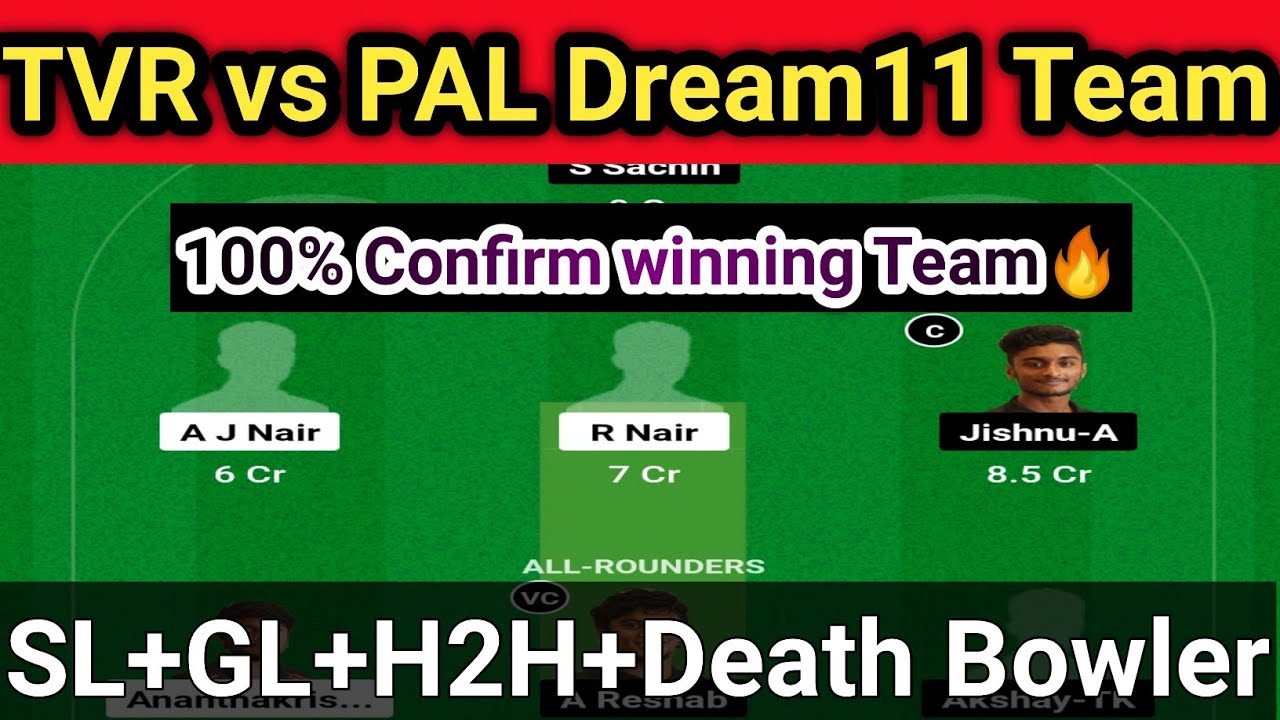 TVR vs PAL Dream11| TVR vs PAL Dream11 Team| TVR vs PAL Dream11 ...