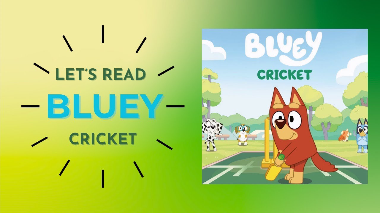 Let’s read aloud Bluey Cricket! Australian accent reader 💙🧡 - YouTube