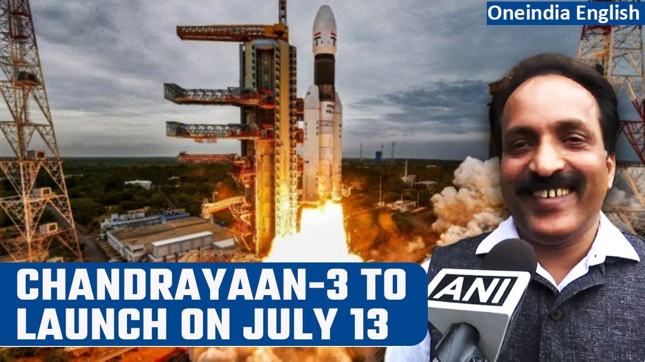 Chandrayaan-3: India’s mission to Moon to launch on July 13 onboard ...