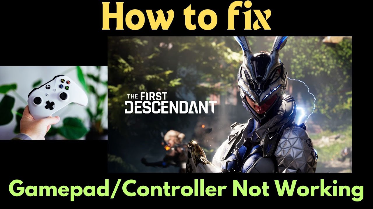 How To Fix Controller or Gamepad Not Working In The First Descendant ...