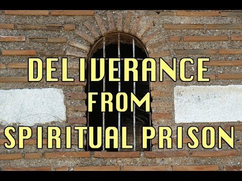 ESCAPE FROM SPIRITUAL PRISON: "DELIVERANCE FROM SPIRITUAL PRISON" "REV ...