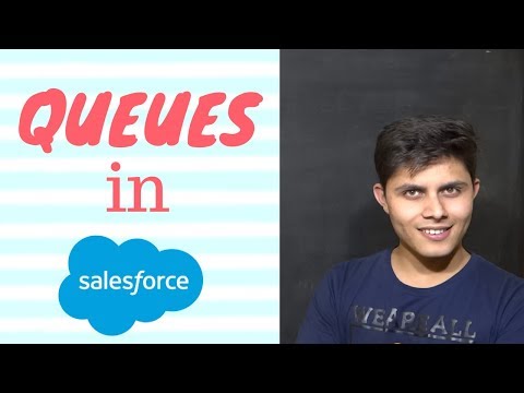 What are Queues in Salesforce? | How to create queues and assign records to it in Salesforce ?