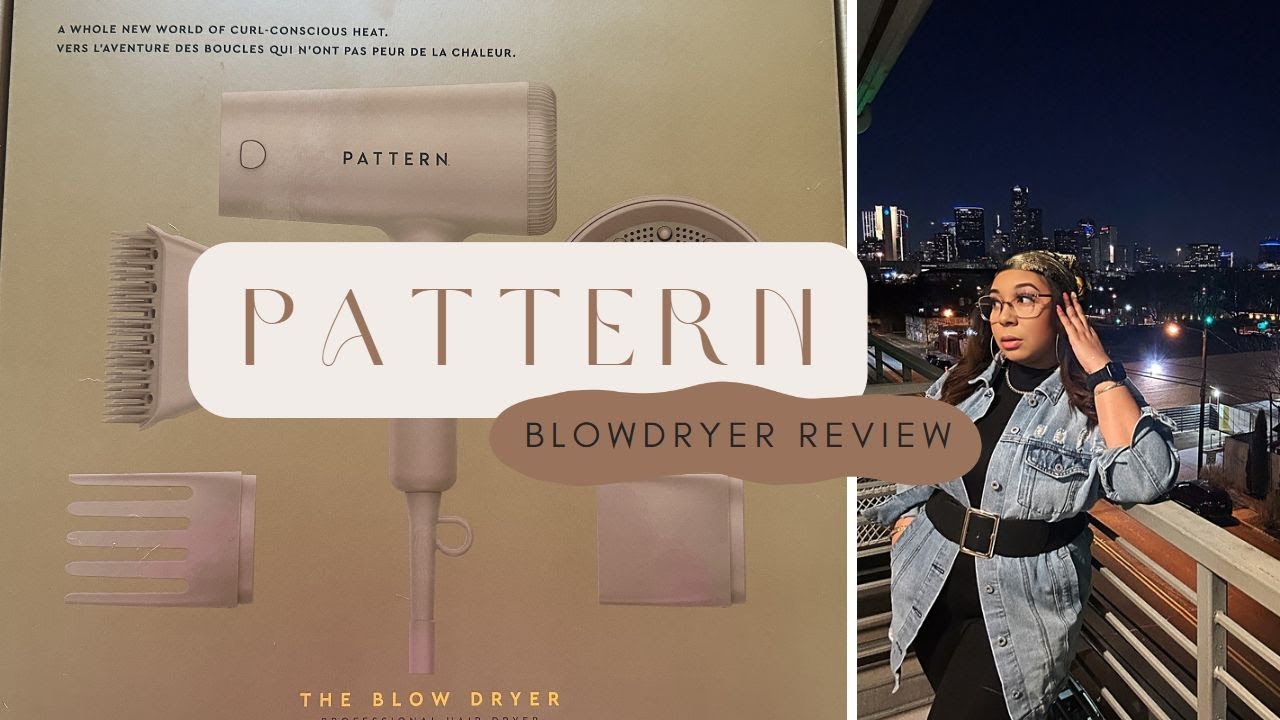 I Tried the NEW Pattern Beauty Blow Dryer!!! Is it really Worth It ...