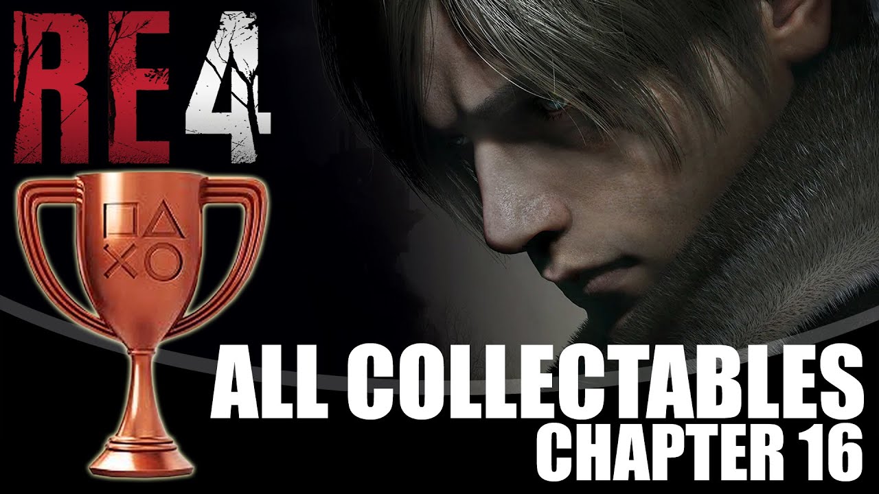 Resident Evil 4 Remake Chapter 16 Walkthrough, Collectable Treasures ...