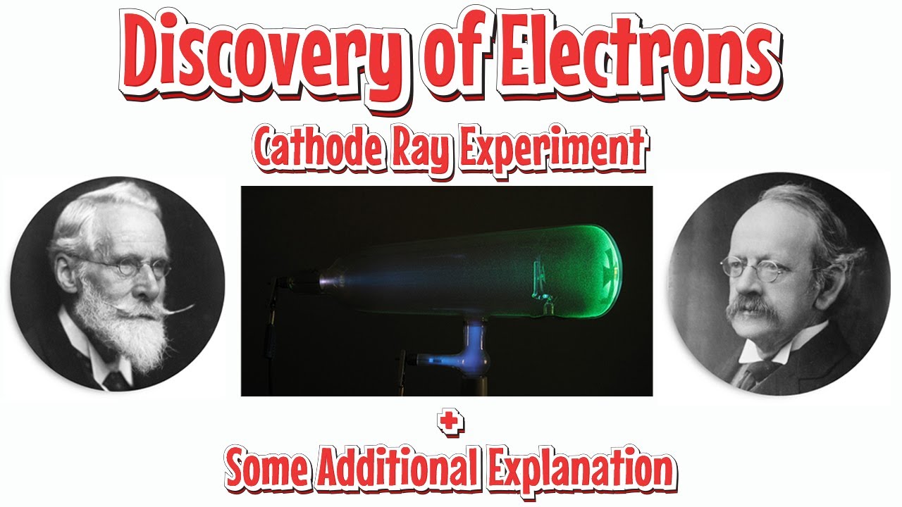 Discovery of Electrons | Cathode Rays Experiment | Basics of Chemistry ...