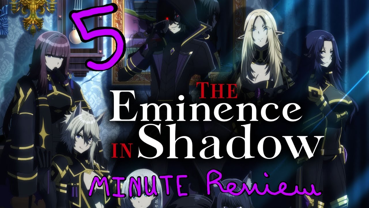 5 Minute Review | The Eminence in Shadow! - YouTube