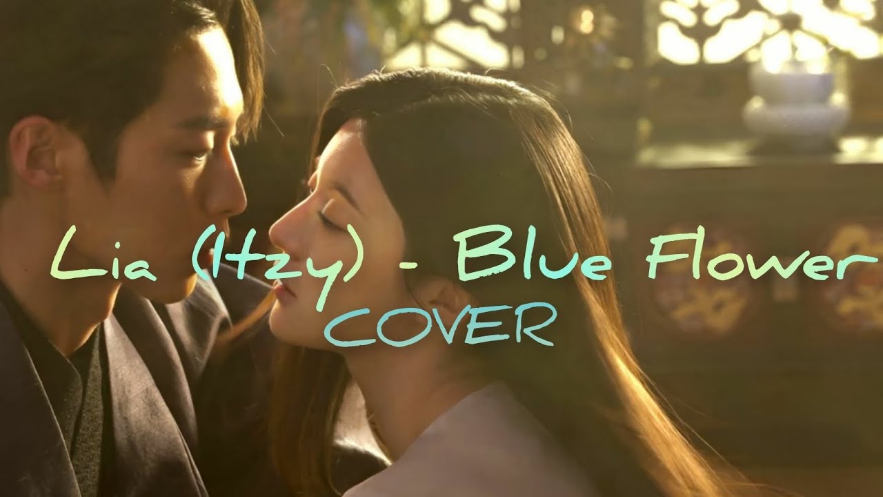 Lia (ITZY) – Blue Flower (푸른꽃) Cover by Iyus Fairuza - YouTube
