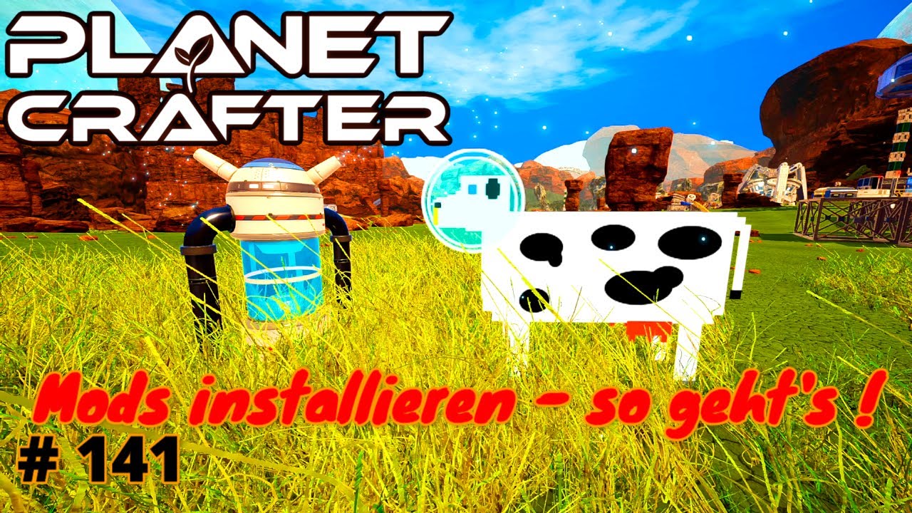 THE PLANET CRAFTER🌍| 141: Mods installieren - so geht`s! - YouTube