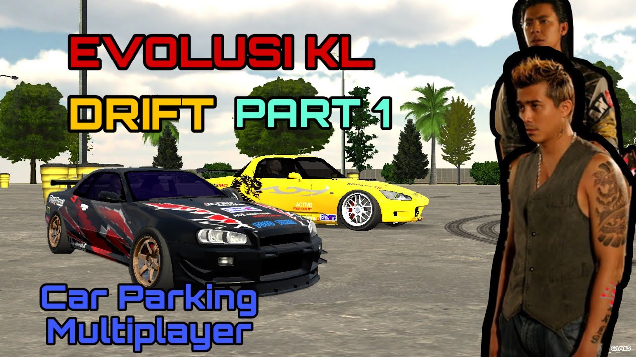 EVOLUSI KL DRIFT PART 1 |Car Parking Multiplayer | - YouTube