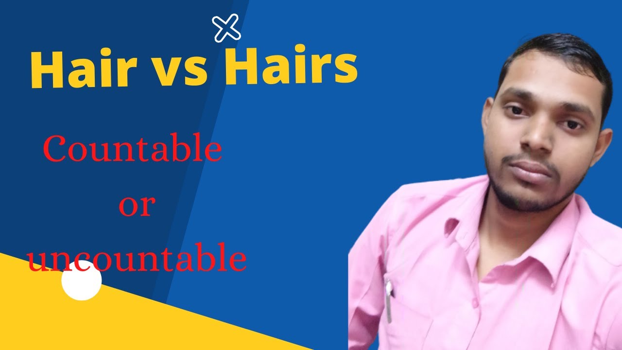 #Countable #uncountable | Hair vs Hairs| - YouTube