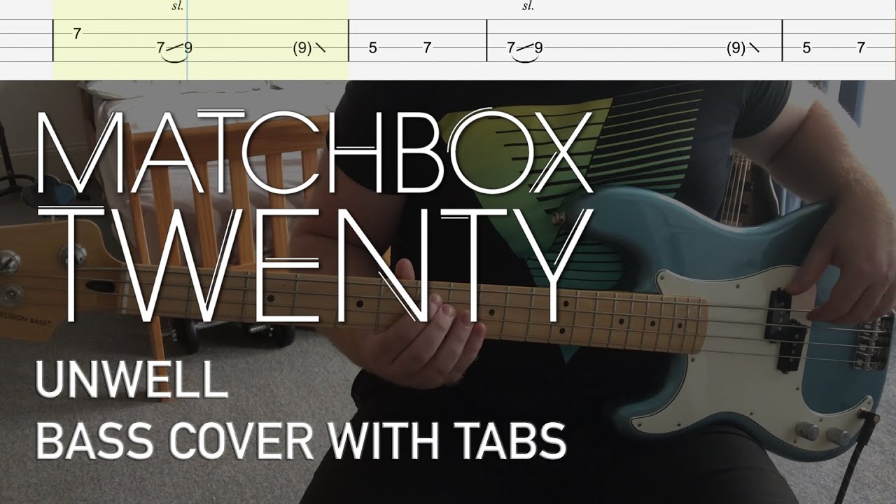 Matchbox Twenty - Unwell (Bass Cover with Tabs) - YouTube