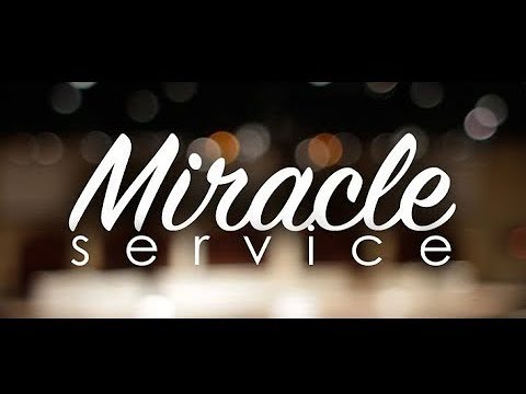 Miracle Service (Online Campus) - YouTube