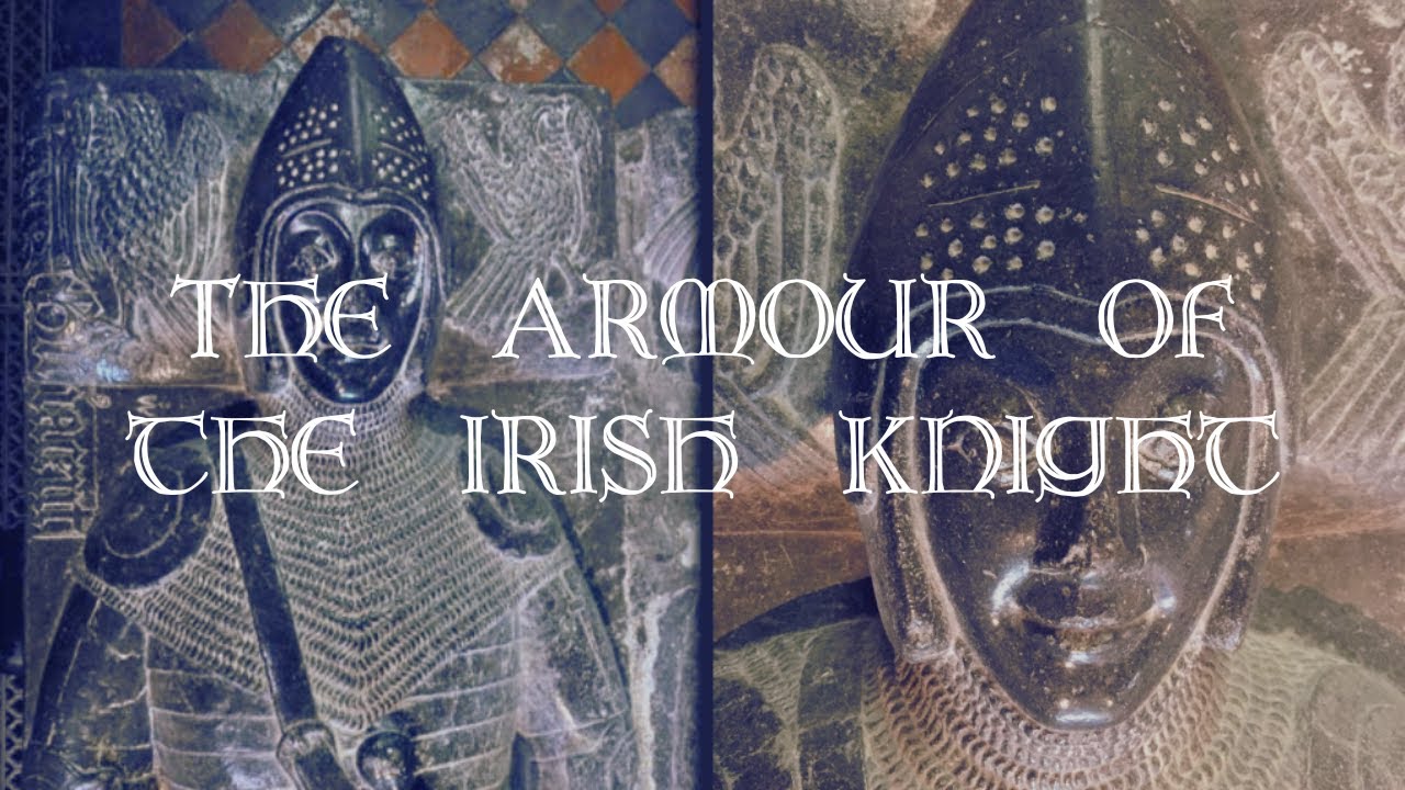 Irish armour in the 15th and 16th century - YouTube