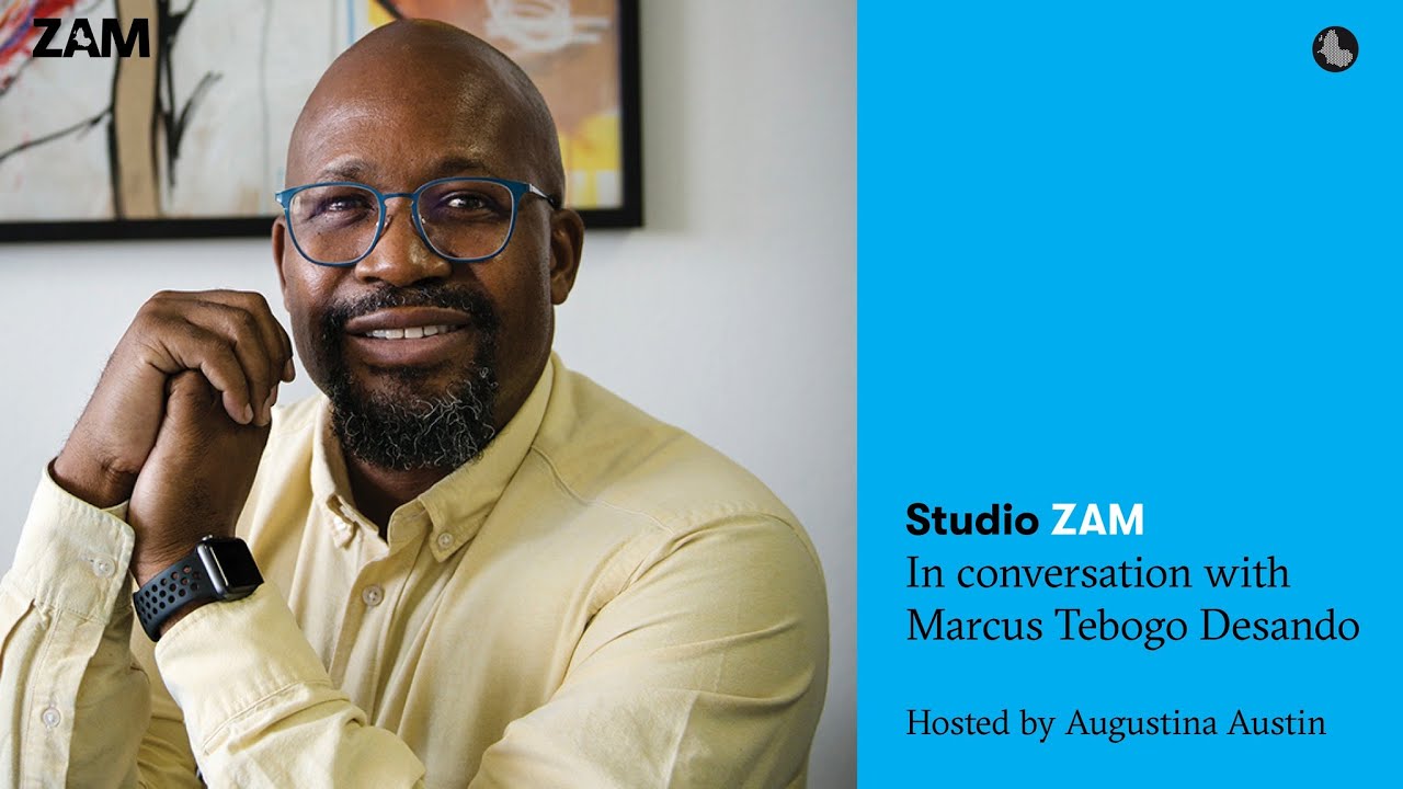 Studio ZAM: In conversation with Marcus Tebogo Desando - YouTube