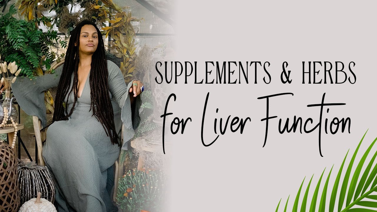 Achieving a Healthy Liver: Boosting Liver Health Naturally, Supplements and Herbs for Liver ...