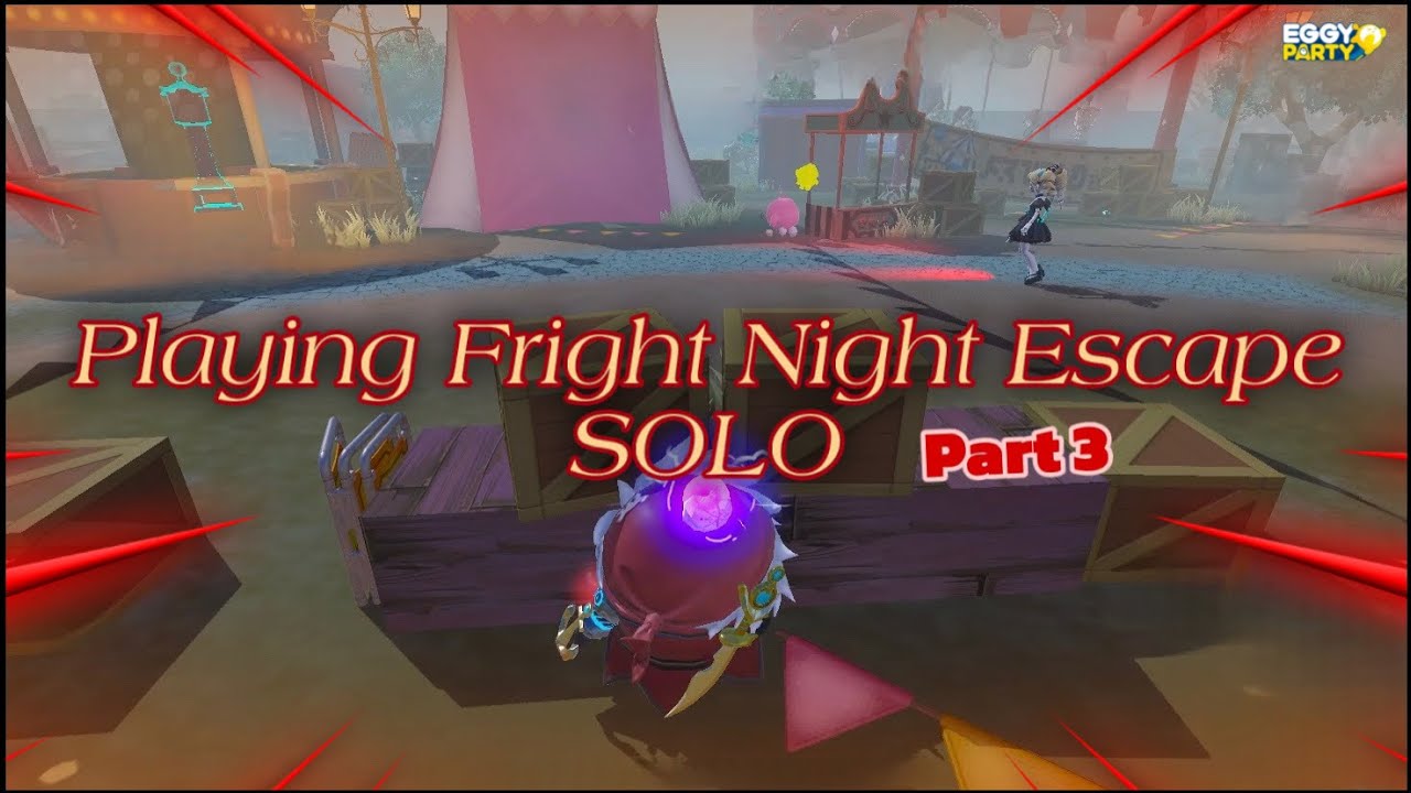 Eggy Party - Playing Fright Night Escape SOLO {Part 3 Gameplay} (iOS) - YouTube