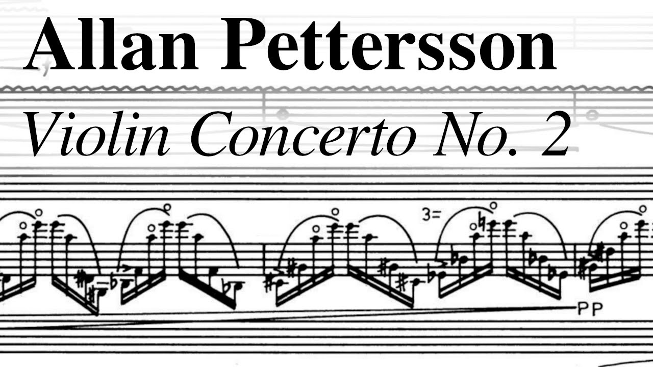 Allan Pettersson – Violin Concerto No. 2 (1977) - YouTube