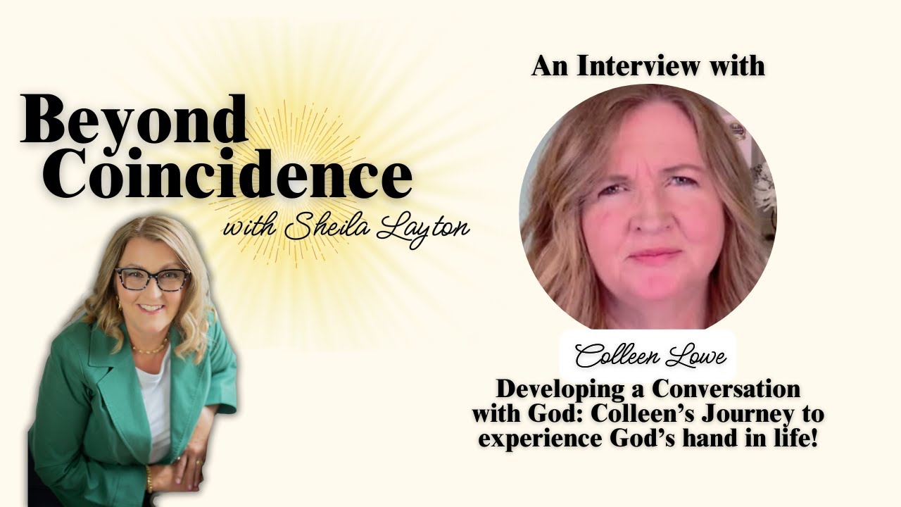 Developing a Conversation with God: Colleen’s Journey to Experience God ...