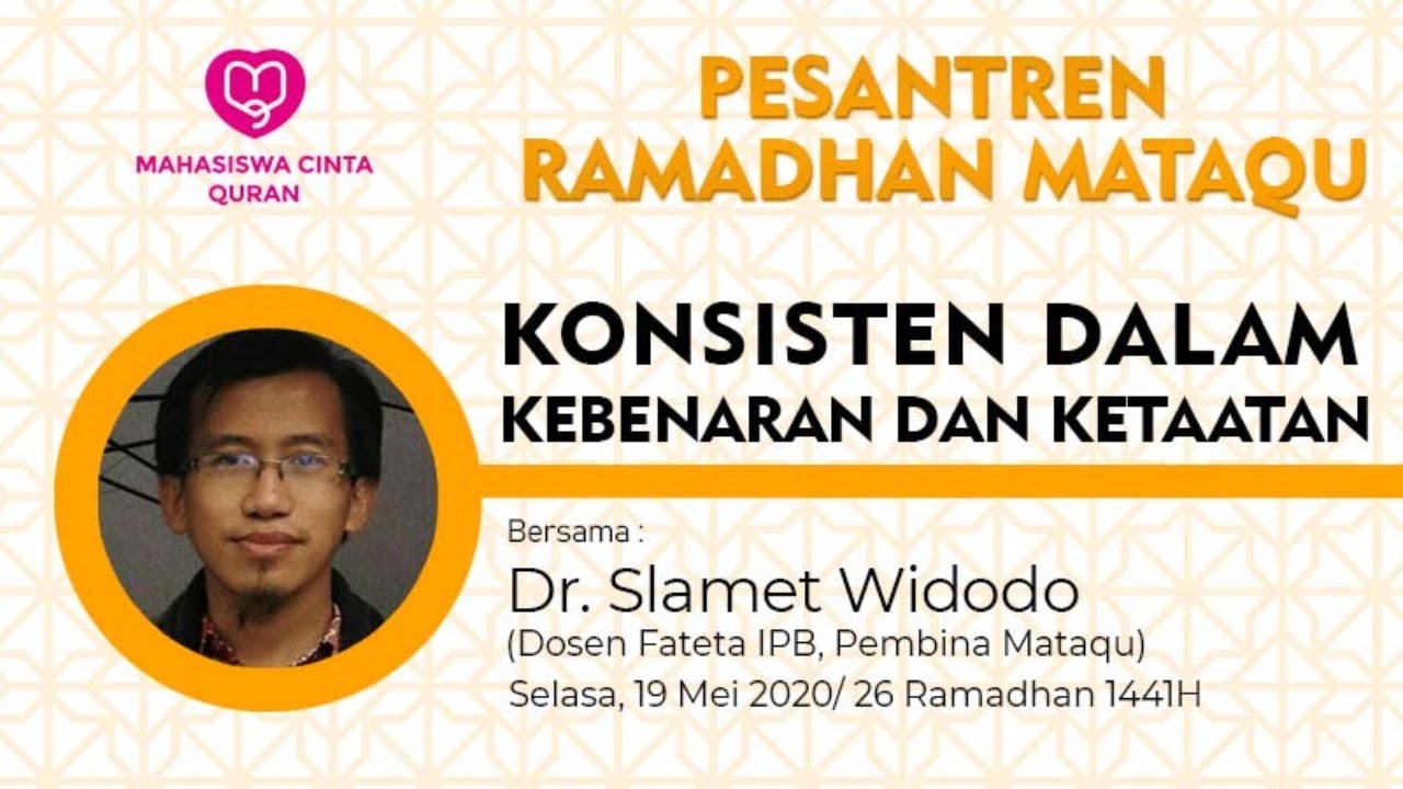 Konsisten dalam Kebenaran dan Ketaatan - Dr. Slamet Widodo | PRM #26 ...