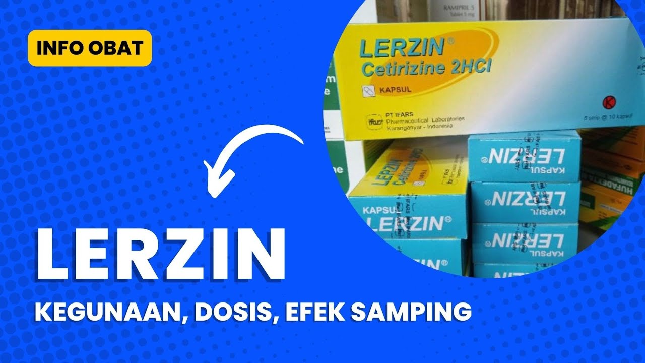 Obat Lerzin - Kegunaan, Dosis, Efek Samping - YouTube
