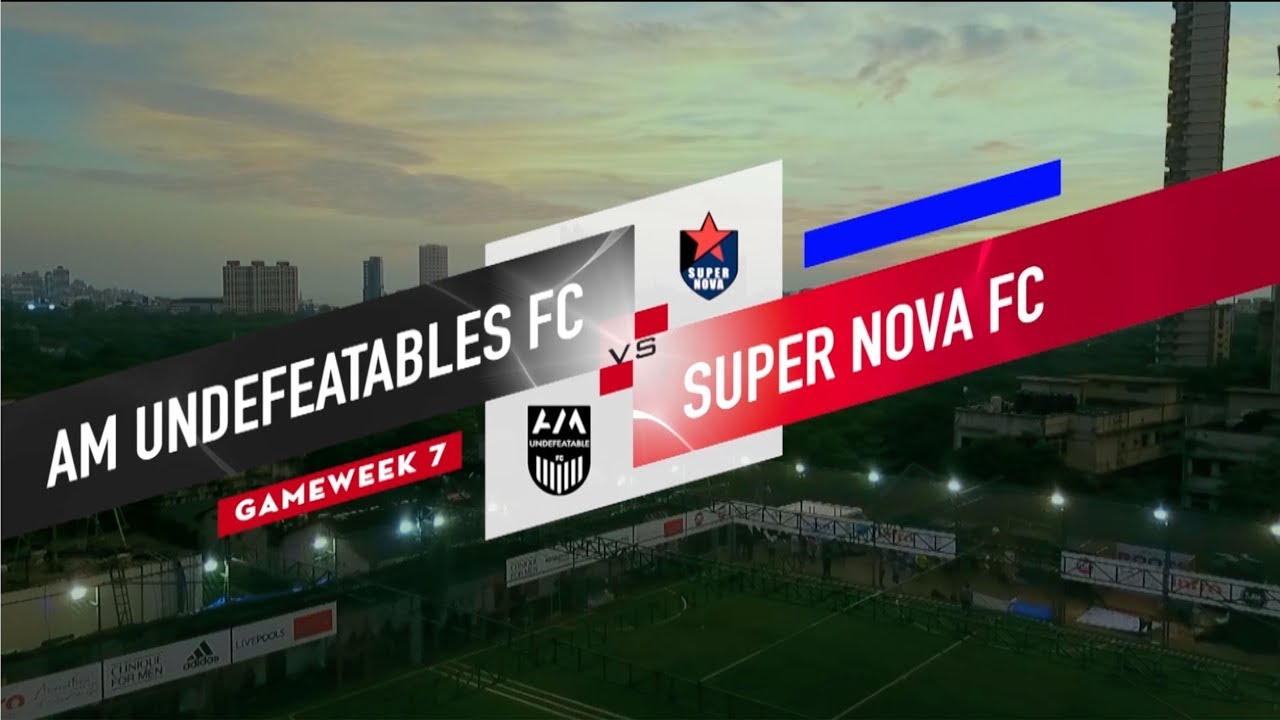 AM UNDEFEATABLES FC vs SUPER NOVA FC : GameWeek 7 | Town Edition - YouTube