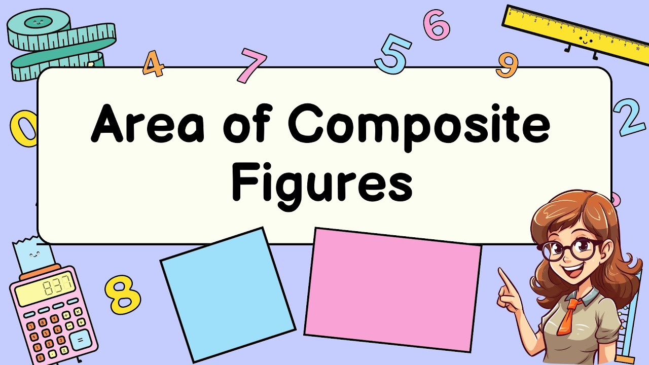 Area of Composite Figures involving Squares and Rectangles - YouTube