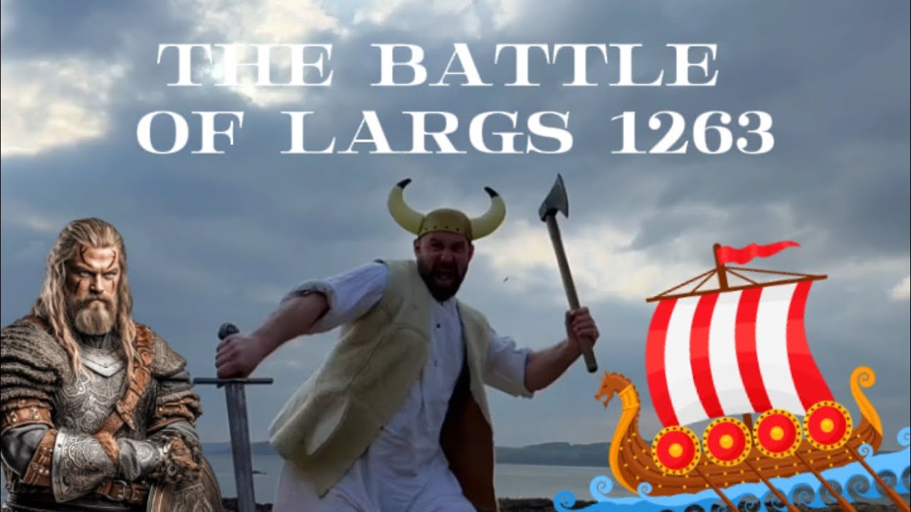 The Battle of Largs 1263 - Vikings in Scotland - YouTube