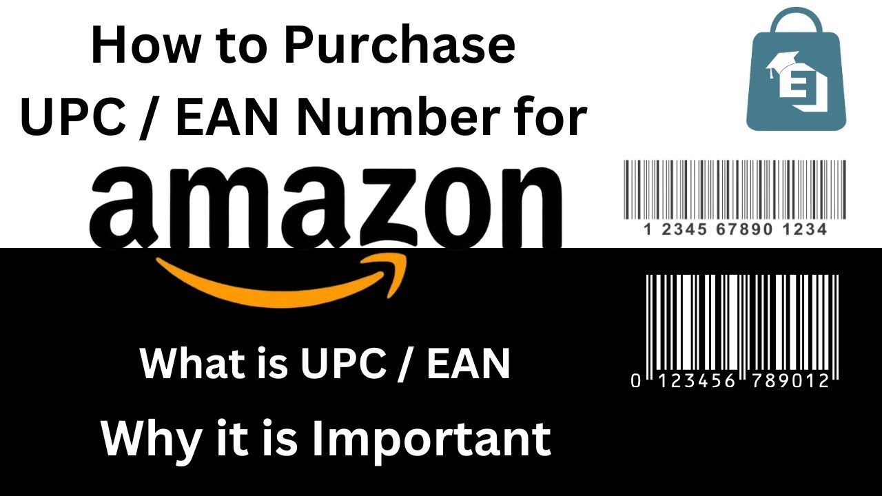 What Are UPC & EAN Codes on Amazon? Explained Simply! 📦🛒 - YouTube