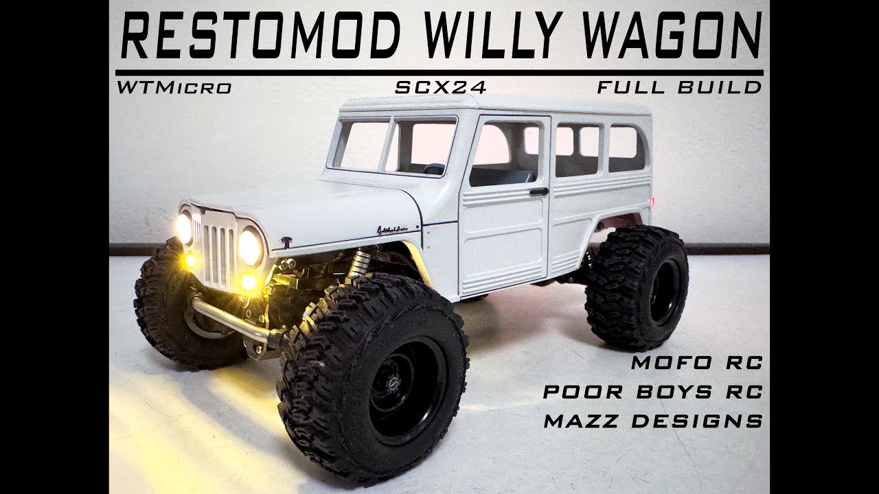 SCX24 - WILLY WAGON BUILD: WT MICRO BODY / LCG KIT, MOFO NANOBAM ...