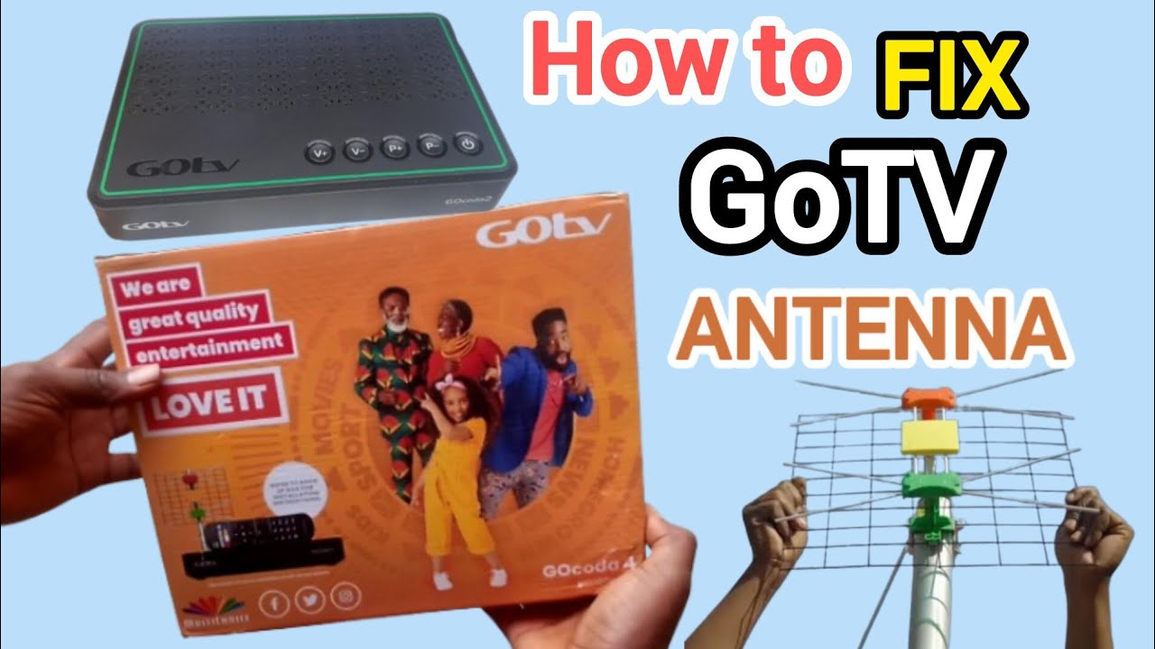 How To Install Gotv Decoder And Fix Gotv Antenna. - YouTube