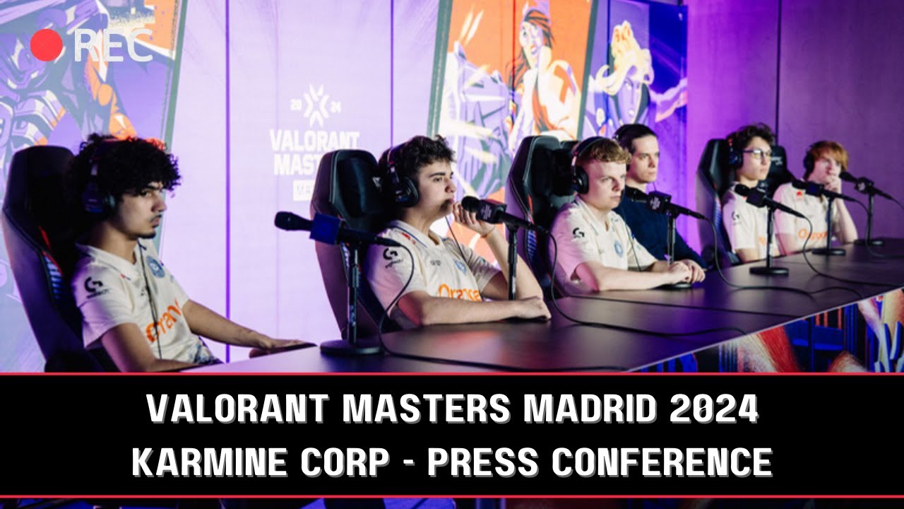 Karmine Corp (PRX vs KC) VALORANT Masters Madrid Press Conference - YouTube
