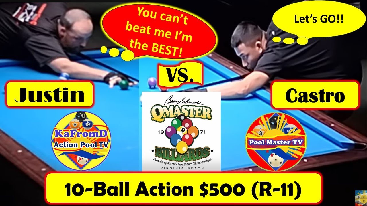 CASTRO VS. JUSTIN: MONEY GAME $500 (R-11) 1O BALL ACTION!! - YouTube