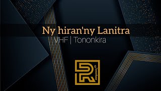 Ny hiran'ny Lanitra | VHF | Hira évangélique | Tononkira Chords - Chordify