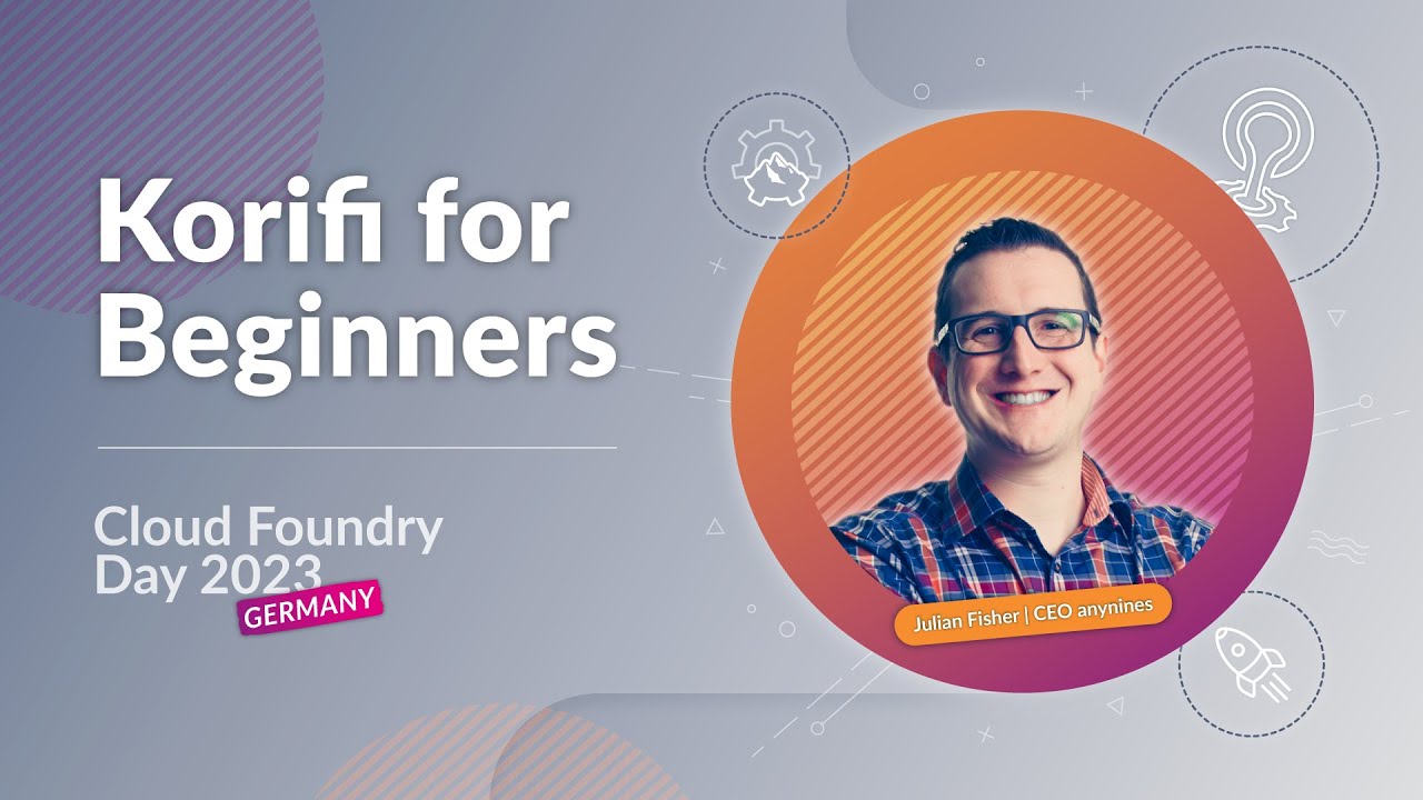 Cloud Foundry: Korifi for Beginners – Talk for Cloud Foundry Day Germany - YouTube