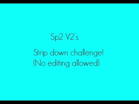 Strip down challenge (No editing) Get to know us! - YouTube