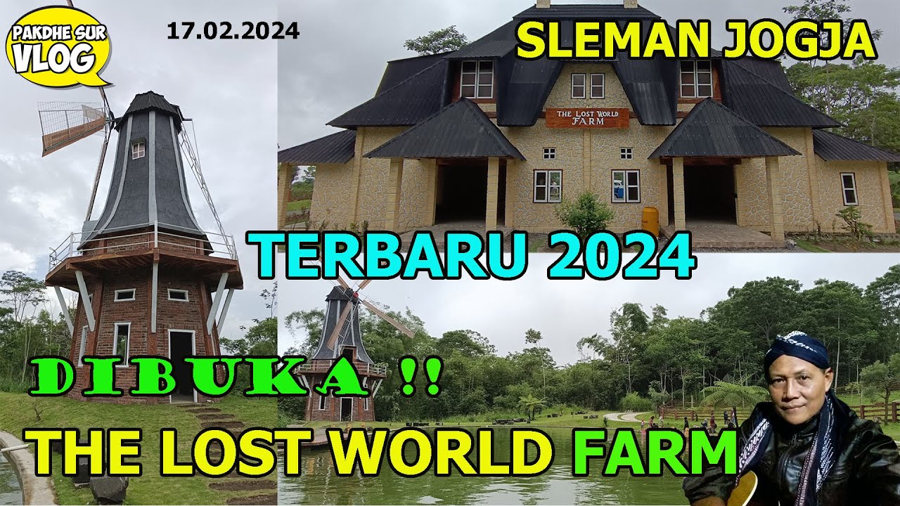 THE LOST WORLD FARM OBYEK WISATA TERBARU DI JOGJA 2024 - PAKDHE SUR ...