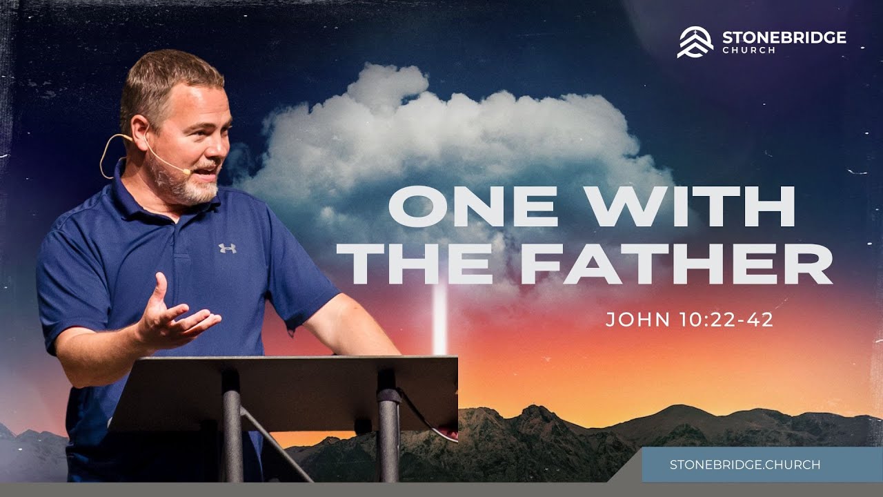 One With the Father - YouTube