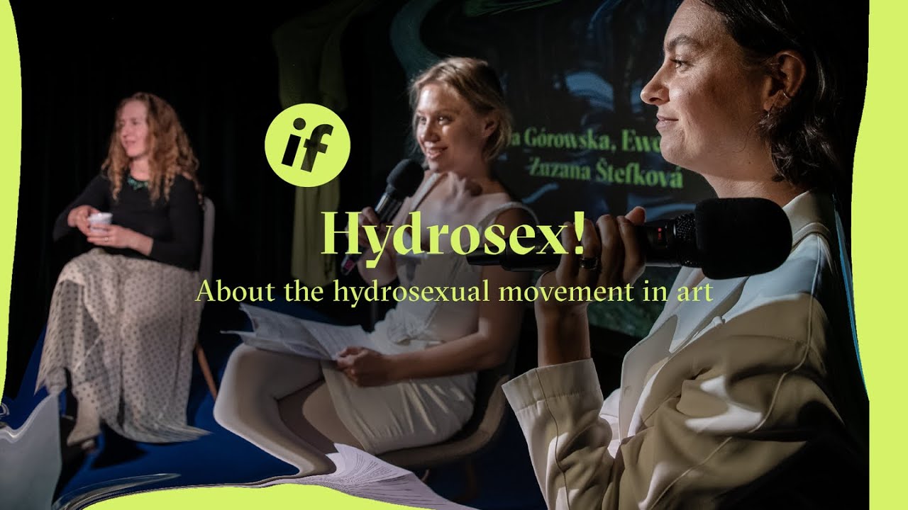 If Hydrosex About The Hydrosexual Movement In Art Eng Youtube 7032