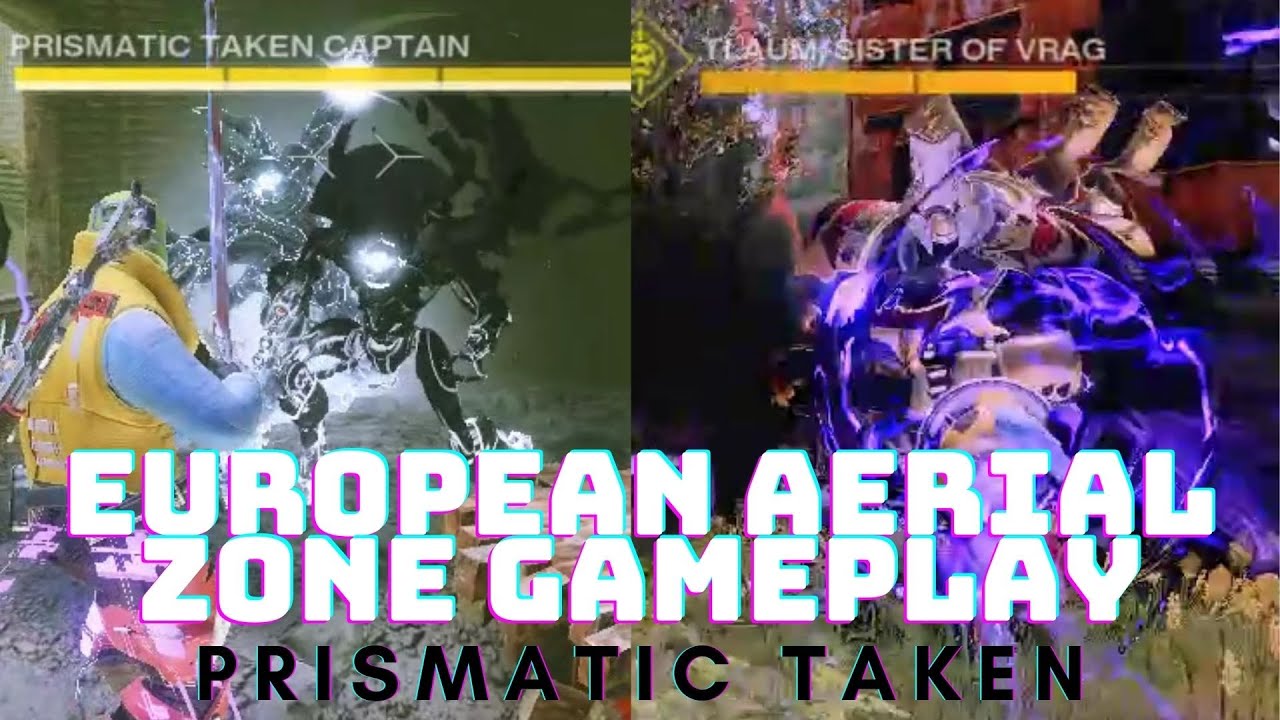 European Aerial Zone Gameplay + Prismatic Taken | Destiny 2 S14 - YouTube