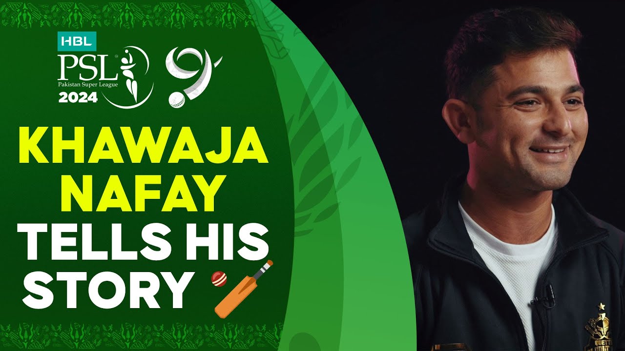 🔊 From Ramzan cricket to HBL PSL prominence - Khawaja Nafay tells his ...