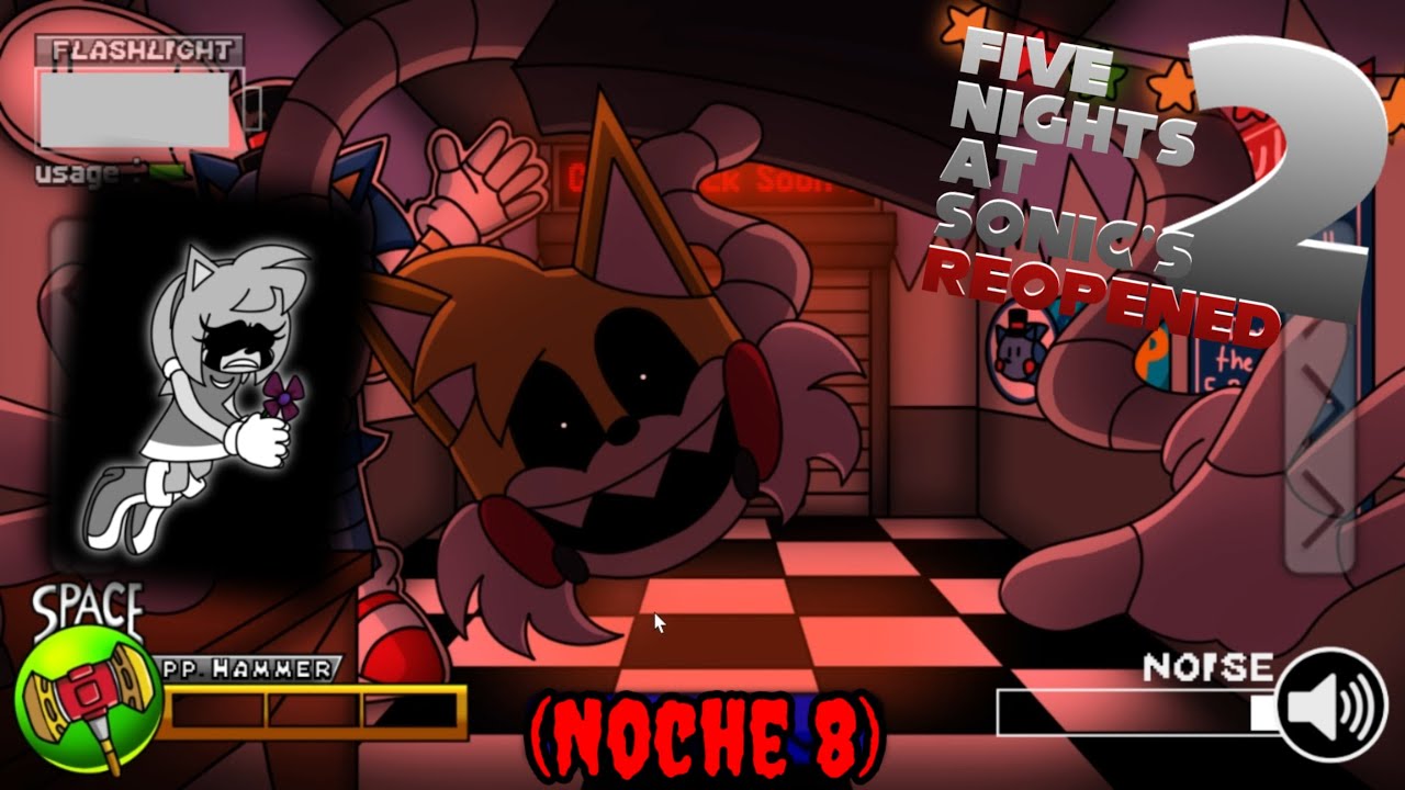 Five night at sonic's 2 reopened (Noche 8) - YouTube