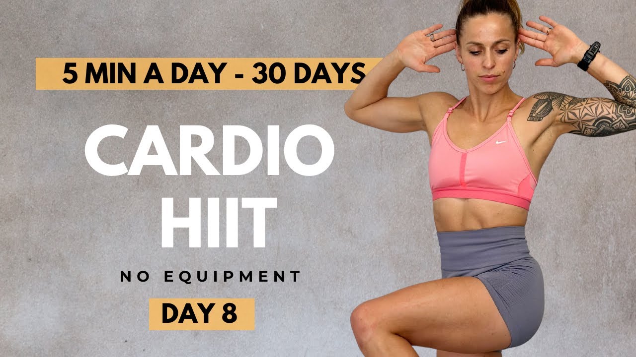 Sweat in 5 minutes - Cardio HIIT Workout – No Equipment | Day 8/30 ...
