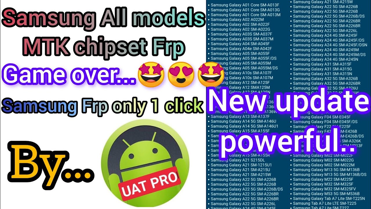 UAT Pro tool new update Samsung MTK chipset Game over.. only 1 click ...