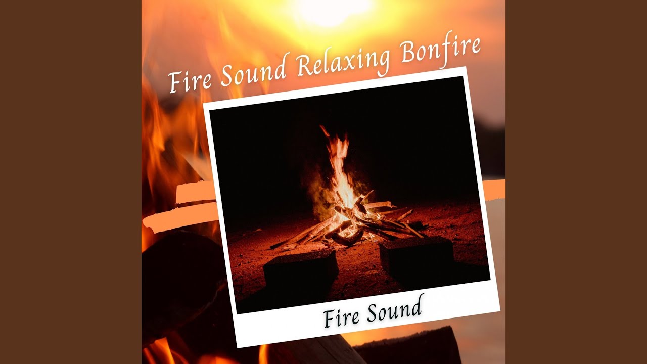 Powerful Fire sounds - YouTube