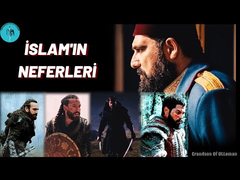 İslam'ın Neferleri Klip | Grandson Of Ottoman