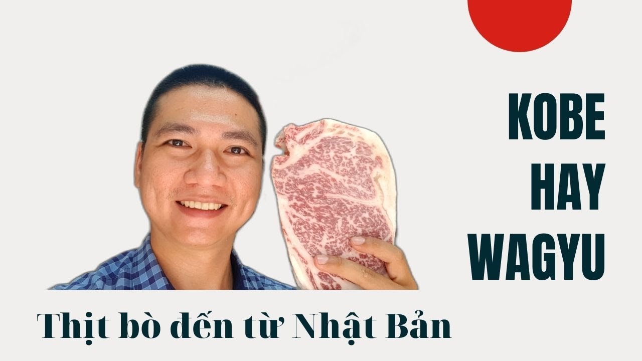 Kobe hay Wagyu - Loại Thịt Bò Đắt Nhất Thế giới - YouTube