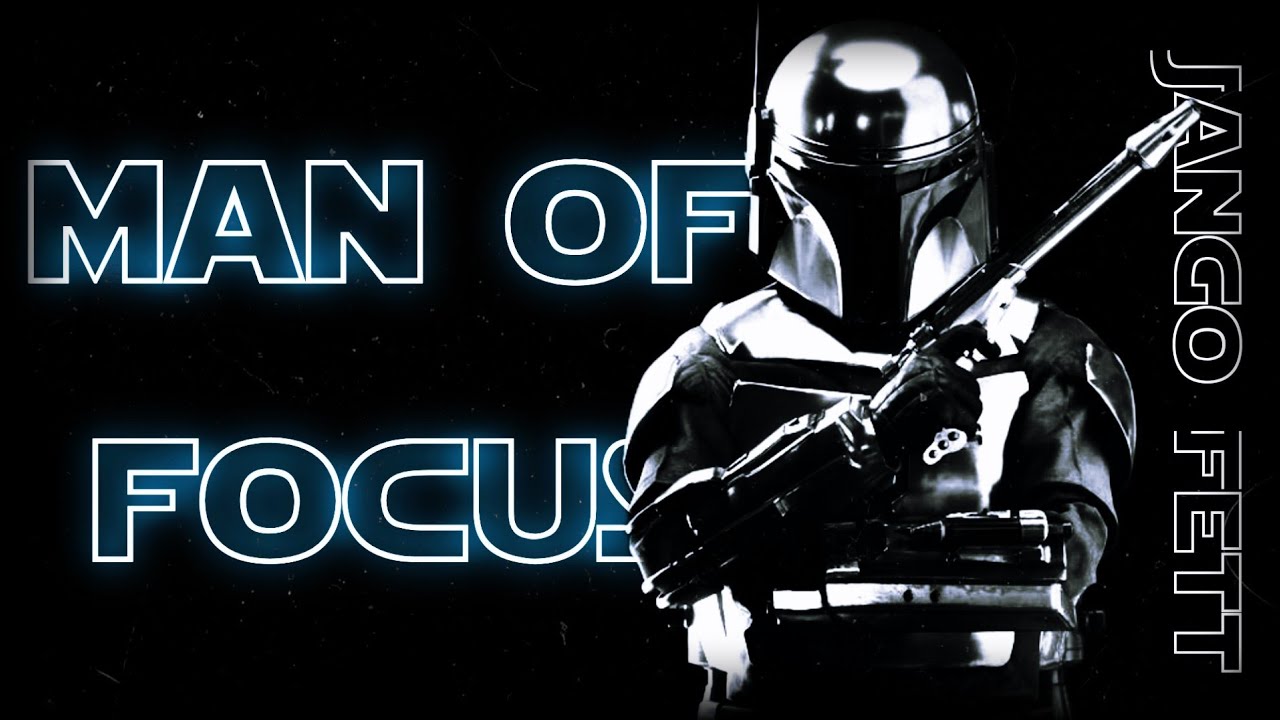 Jango Fett - The Man Of Focus - YouTube