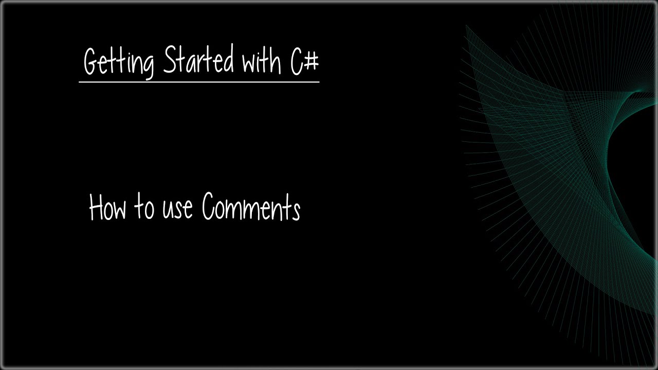 C# Beginner Tutorial 7 - How to use Comments - YouTube