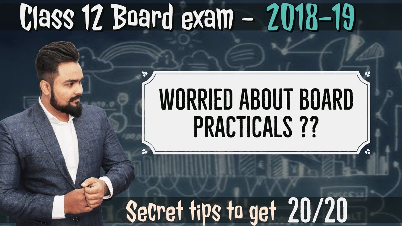 How to face practical | viva | Class 12 boards | session 2018-19 - YouTube